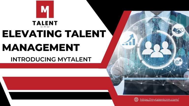 Elevating Talent Management: Introducing MyTalent - My Talent CRM